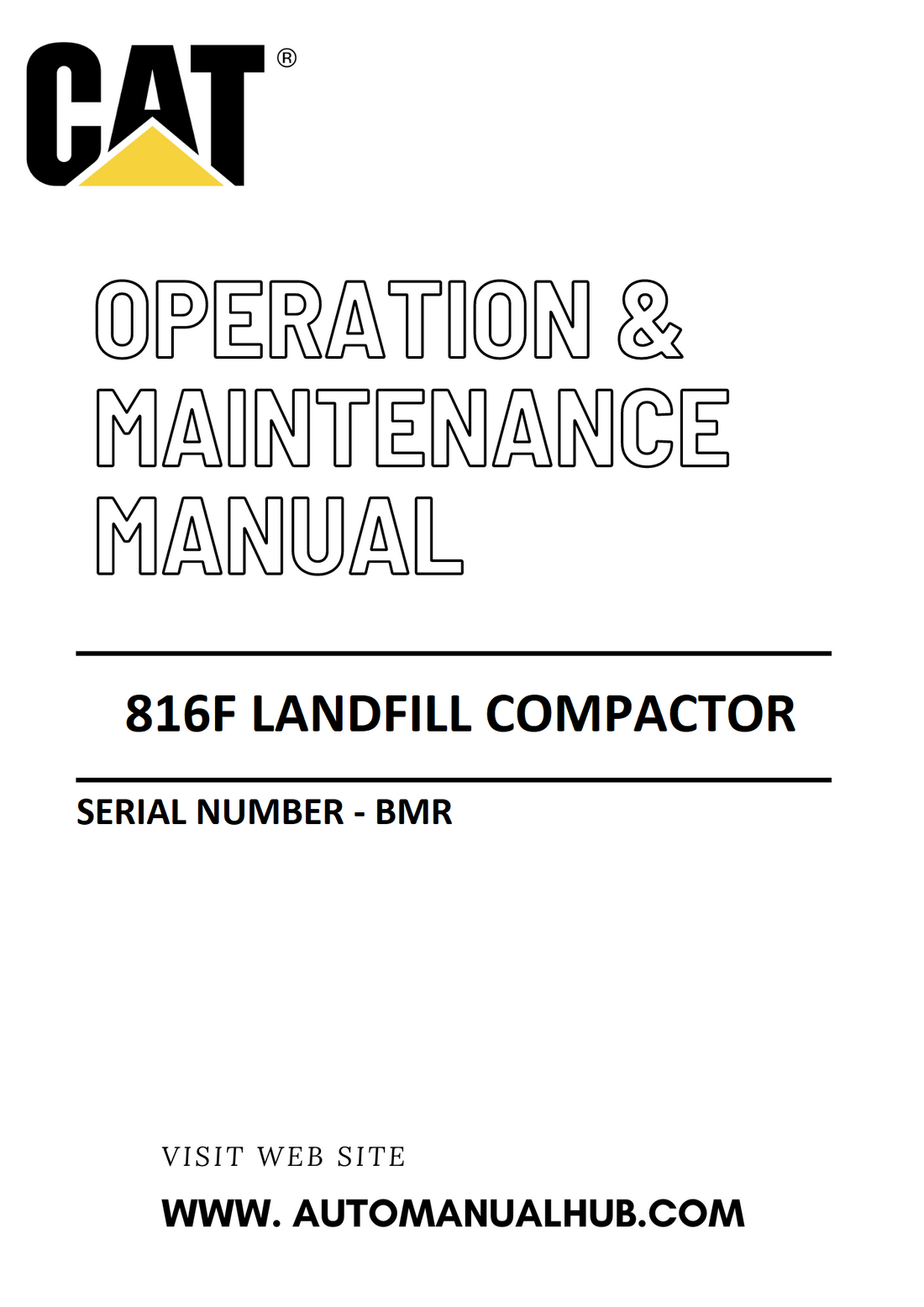 816F Caterpillar Landfill Compactor Operation & Maintenance Manual BMR ...