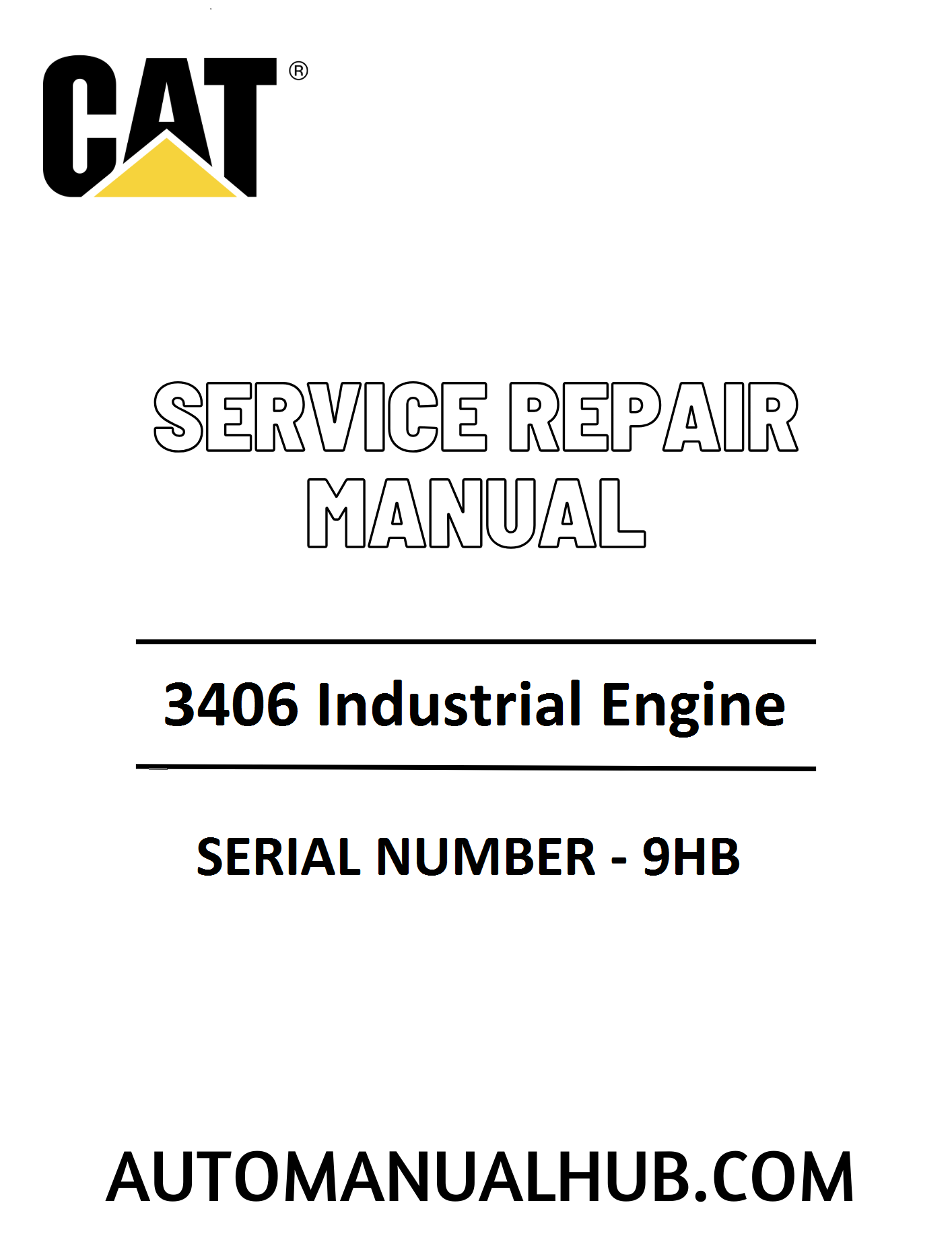 Download Cat 3406 Industrial Engine Service Manual Serial No - 9HB ...