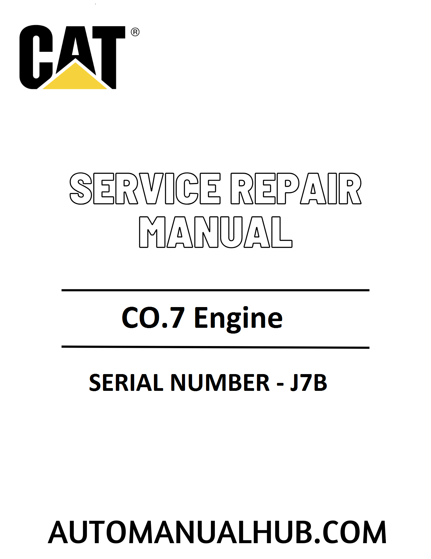 Download Cat CO.7 Engine Service Repair Manual Serial No - J7B ...