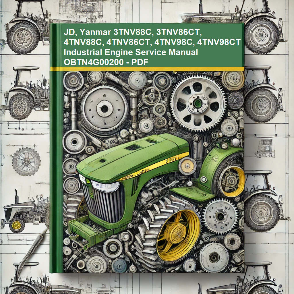 John Deere, Yanmar 3TNV88C-4TNV98CT Engine Service Manual OBTN4G00200 ...