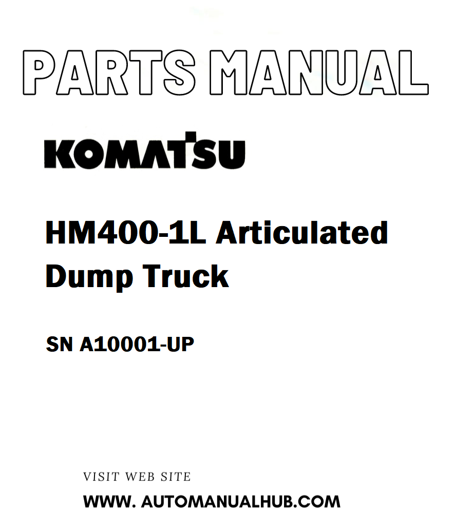 Komatsu HM400-1L Dump Truck Parts Manual SN A10001-UP - PDF – AutoManualhub