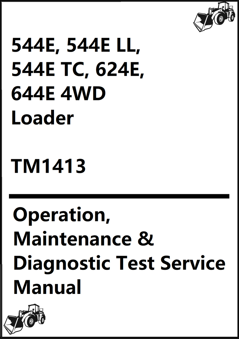 John Deere 544E, 544E LL-,644E 4WD Loader Service Manual TM1413 ...